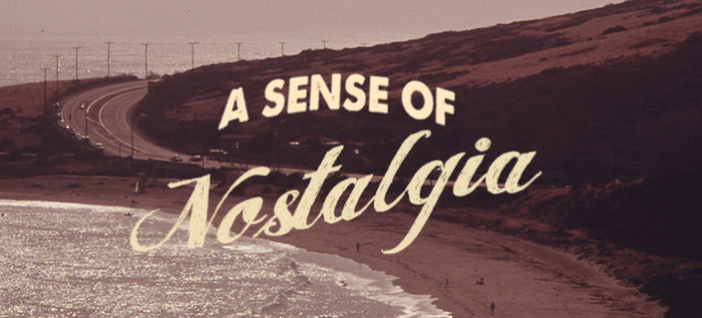 Nostalgia ain’t what it used to be – The Dorky Daddy